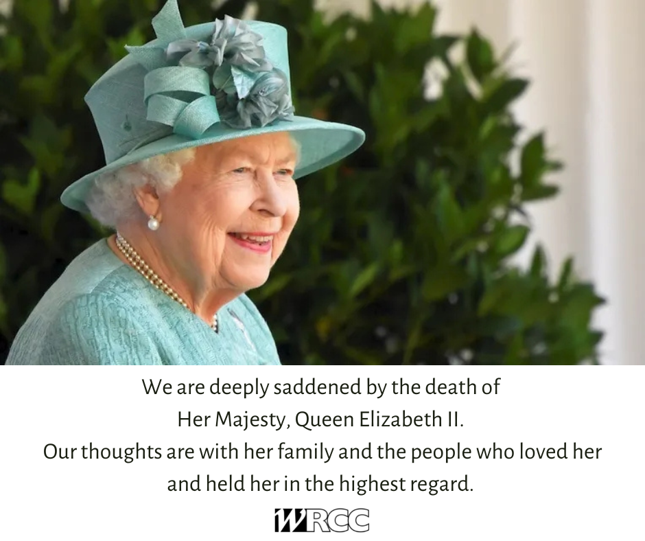 We are deeply saddened by the death of Her Majesty, Queen Elizabeth II ...